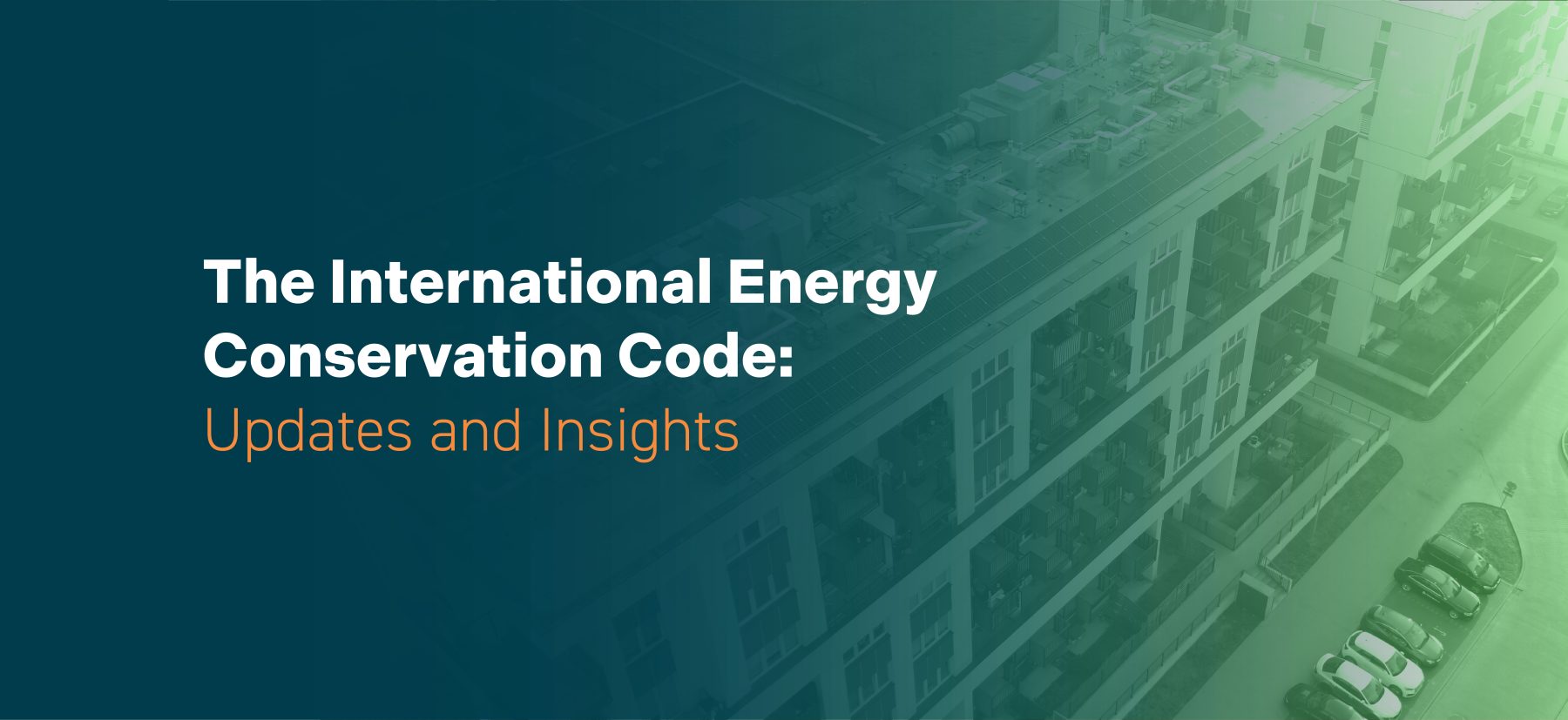 What's New in the IECC 2024? - Primera